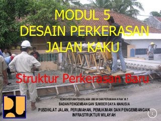 098bc_Modul_5_-_STRUKTUR_PERKERASAN_KAKU__Rev.05-12-2016..pptx