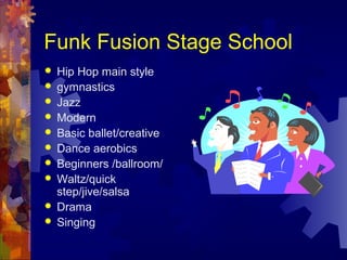 Funk Fusion Stage School power point | PPT