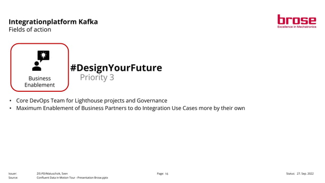 Technical and organizational obstacles when introducing Data in Motion ...