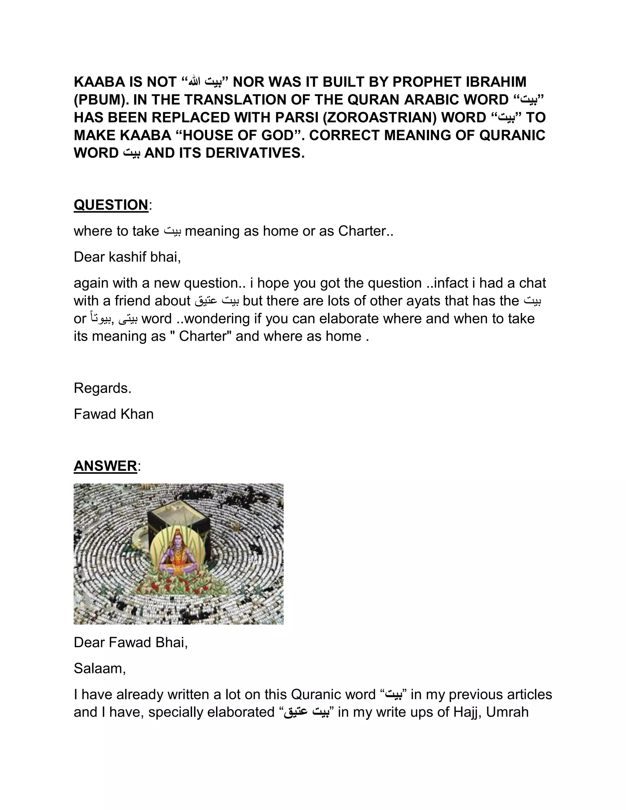 KAABA IS NOT بیت اللہ NOR WAS IT BUILT BY PROPHET IBRAHIM (PBUM ...