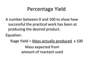 chemistry calculations percent yield and atom economy | PPT