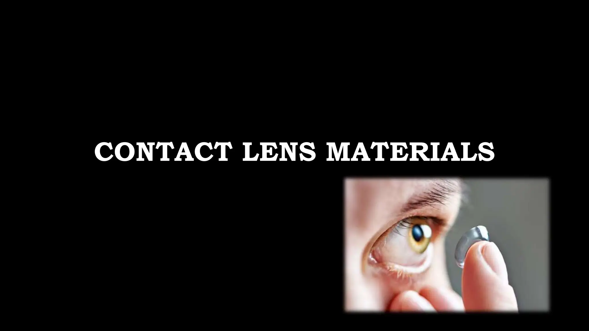 09 Contact Lens MATERIALS .pptx