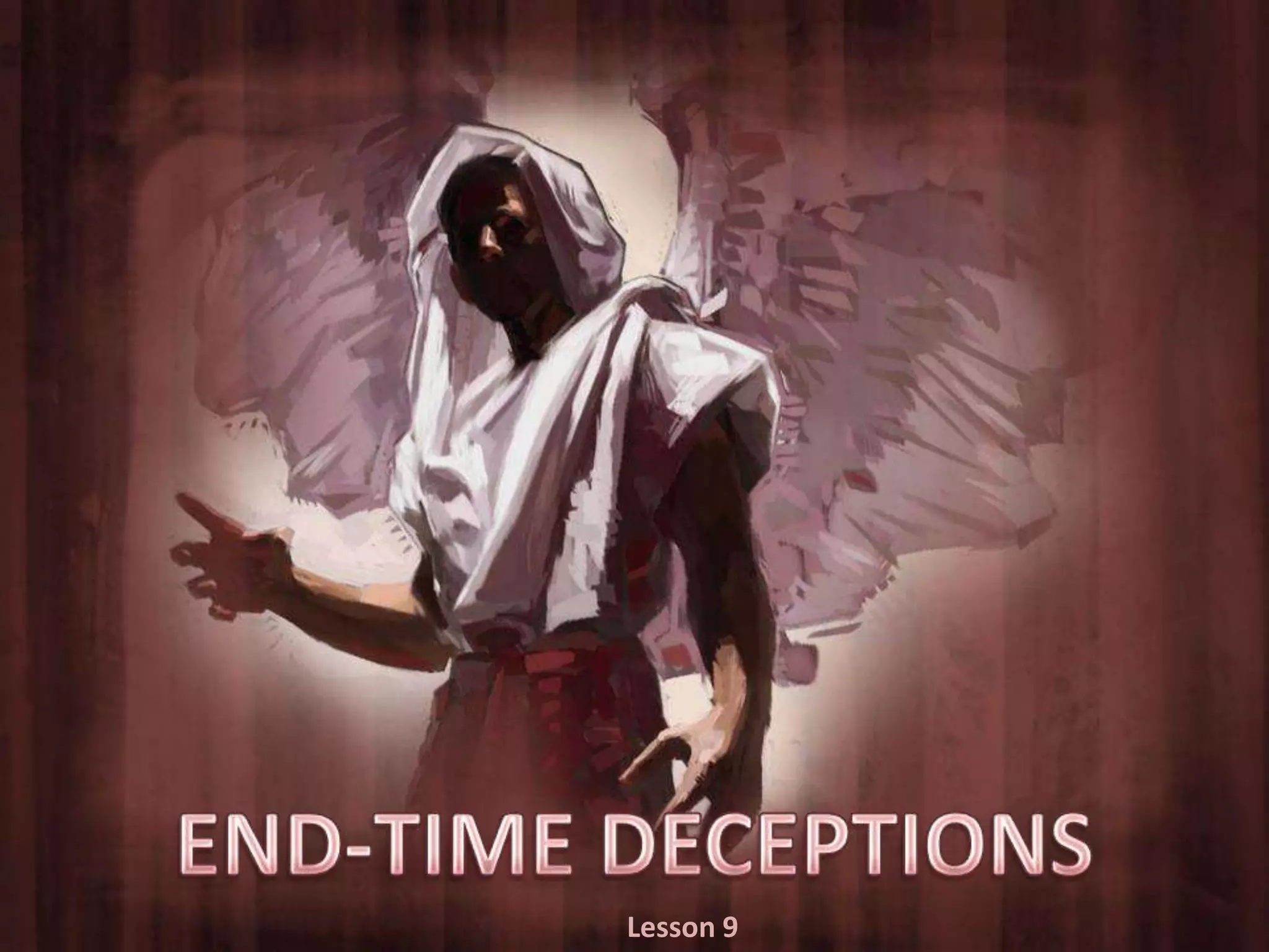 09 end time deceptions | PPTX