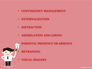 BEHAVIOURAL MANAGEMENT IN PEADIATRIC DENTISTRY | PPTX