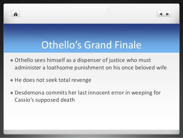 Othello Act V, Scenes i and ii