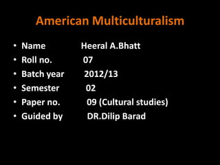 American Multiculturalism | PPT