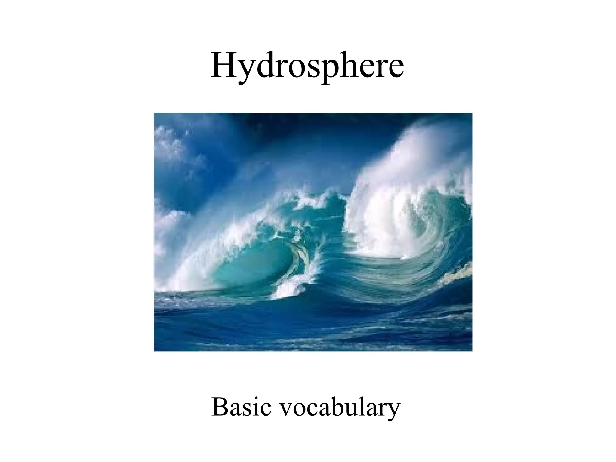 Hydrosphere: basic vocabulary | PPT
