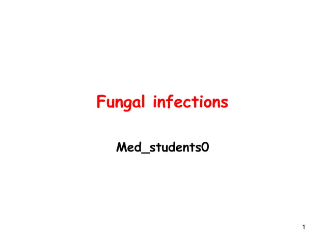 09 infectious disease Fungal infections | PPT