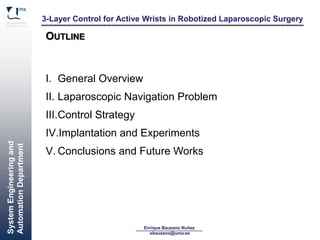 IROS 2009 - Three-layer Control for Active Wrists in Robotized ...