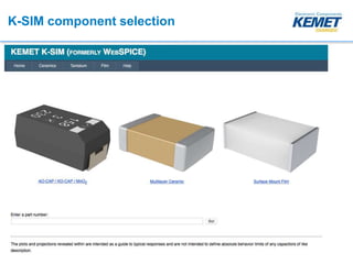 KEMET Webinar - Using KSIM and LTSpice | PPTX