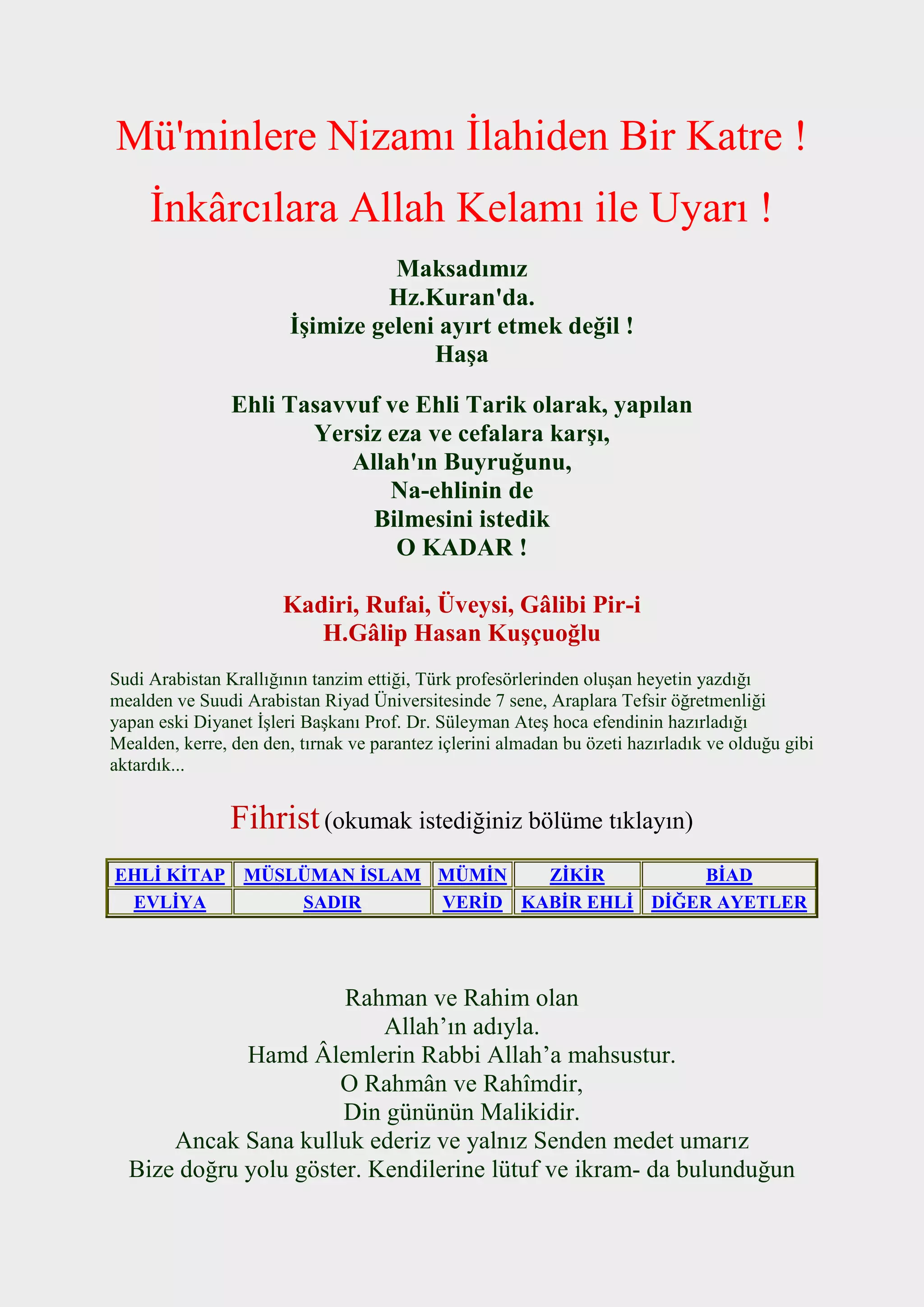 Mü'minlere Nizamı İlahiden Bir Katre ! İnkârcılara Allah Kelamı ile ...