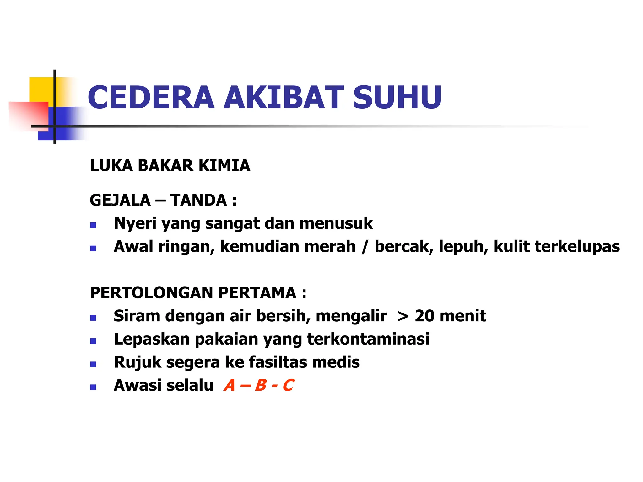 Pertolongan Pertama Luka Bakar (KSR Dasar) | PPT