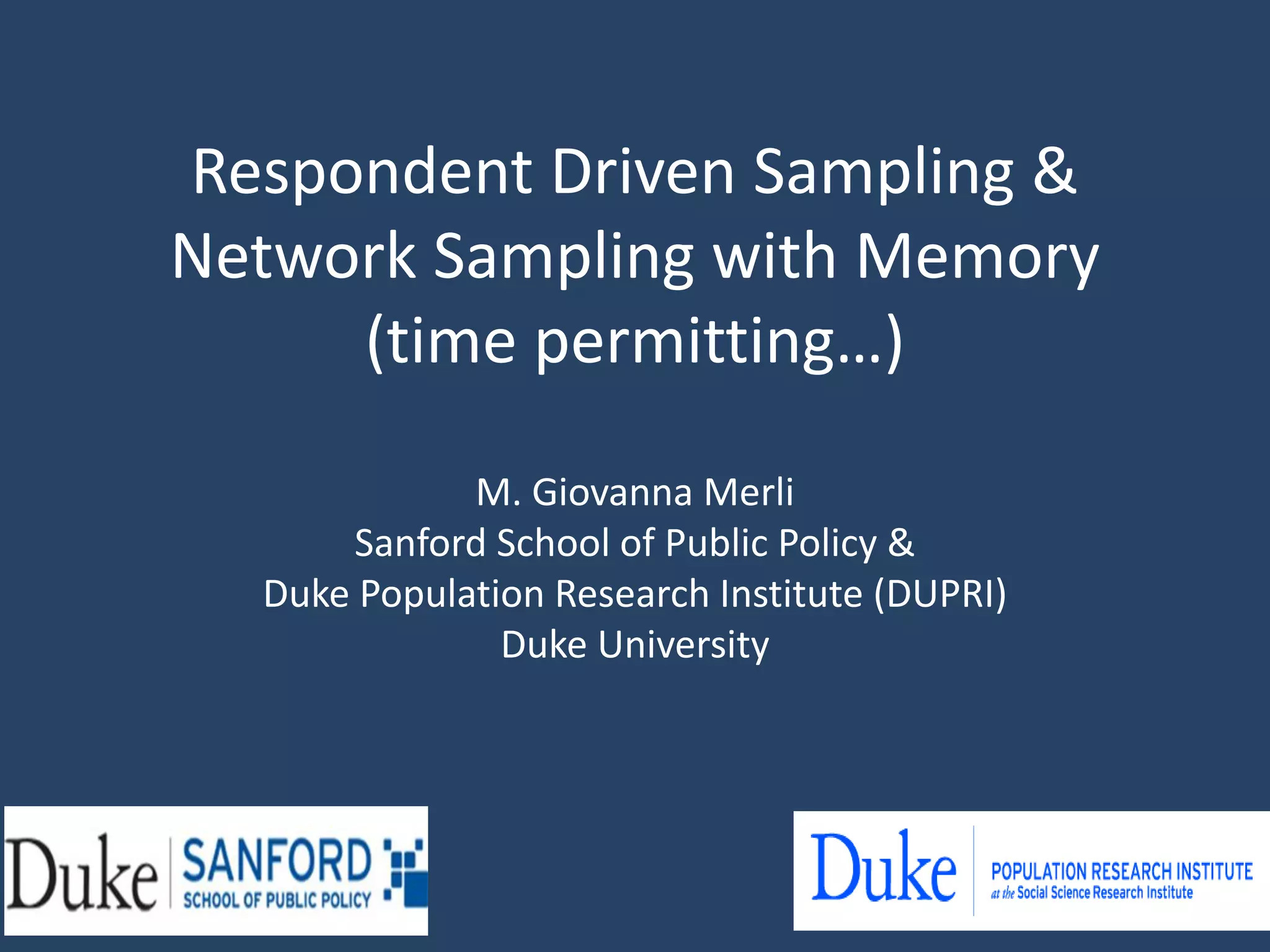 09 Respondent Driven Sampling and Network Sampling with Memory | PPT