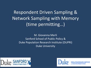 09 Respondent Driven Sampling and Network Sampling with Memory | PPT
