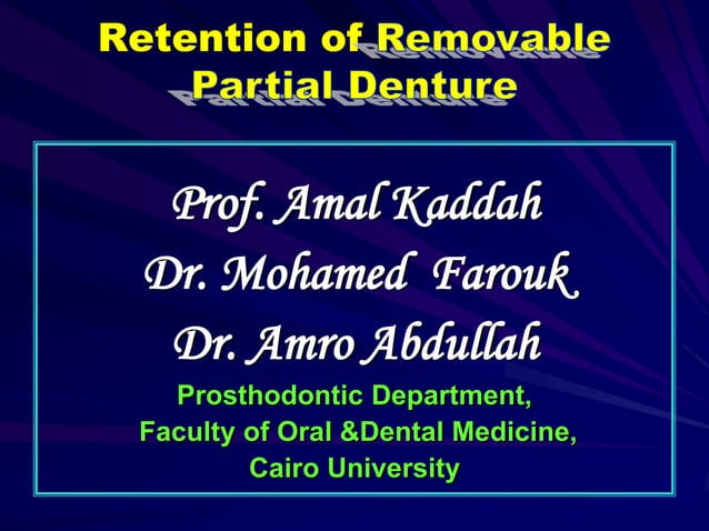 A- Retention of Removable Partial Dentures | PPT
