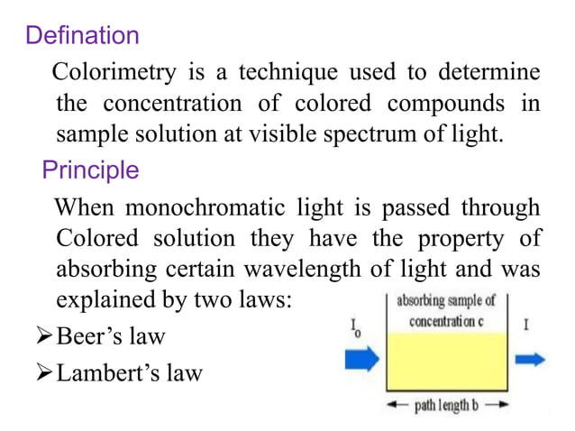 Colorimetry: Principle, Procedure and applications | PPTX