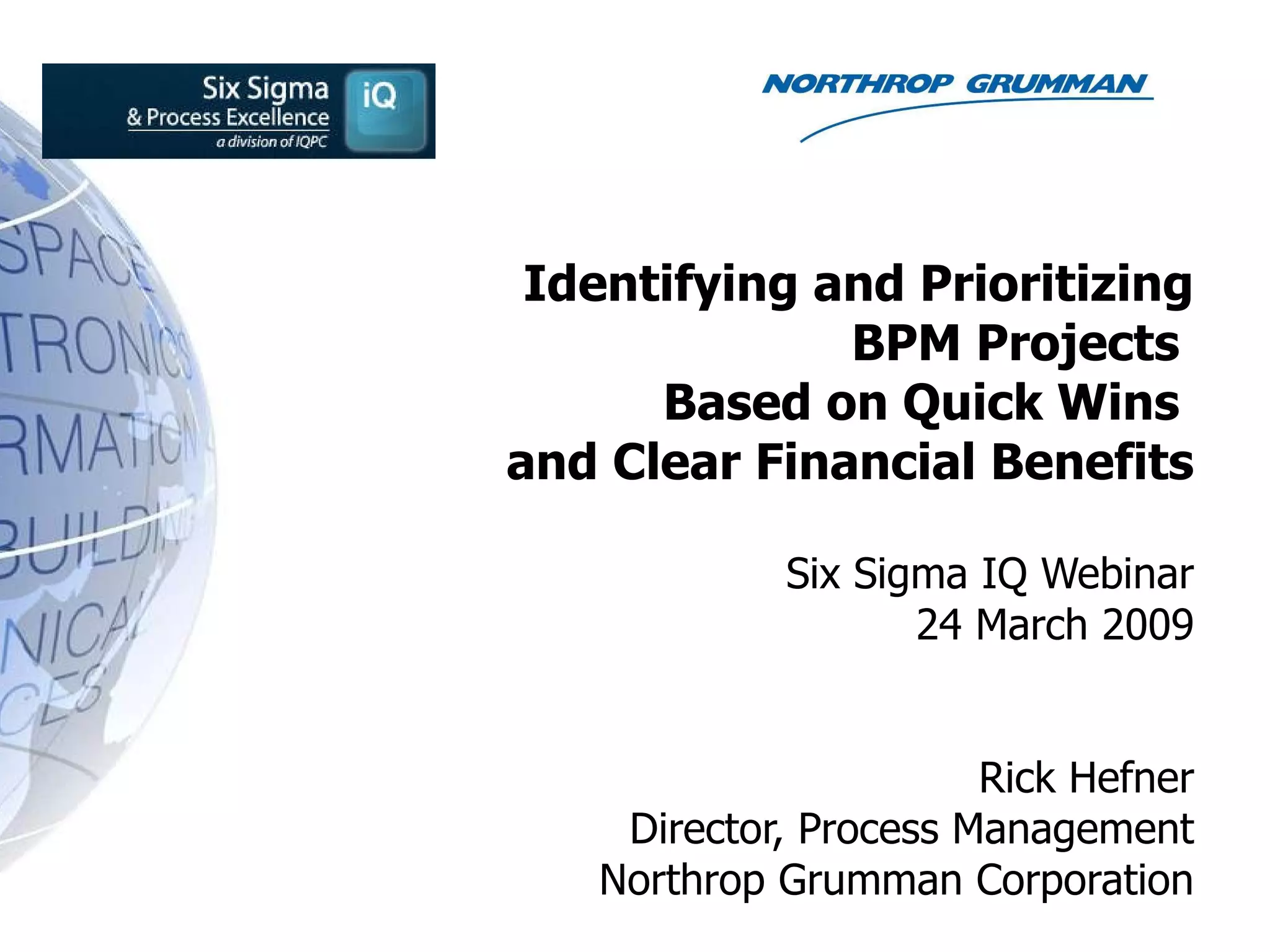 Identifying and Prioritizing BPM Projects Based on Quick Wins and Clear Financial Benefits | PPT ...