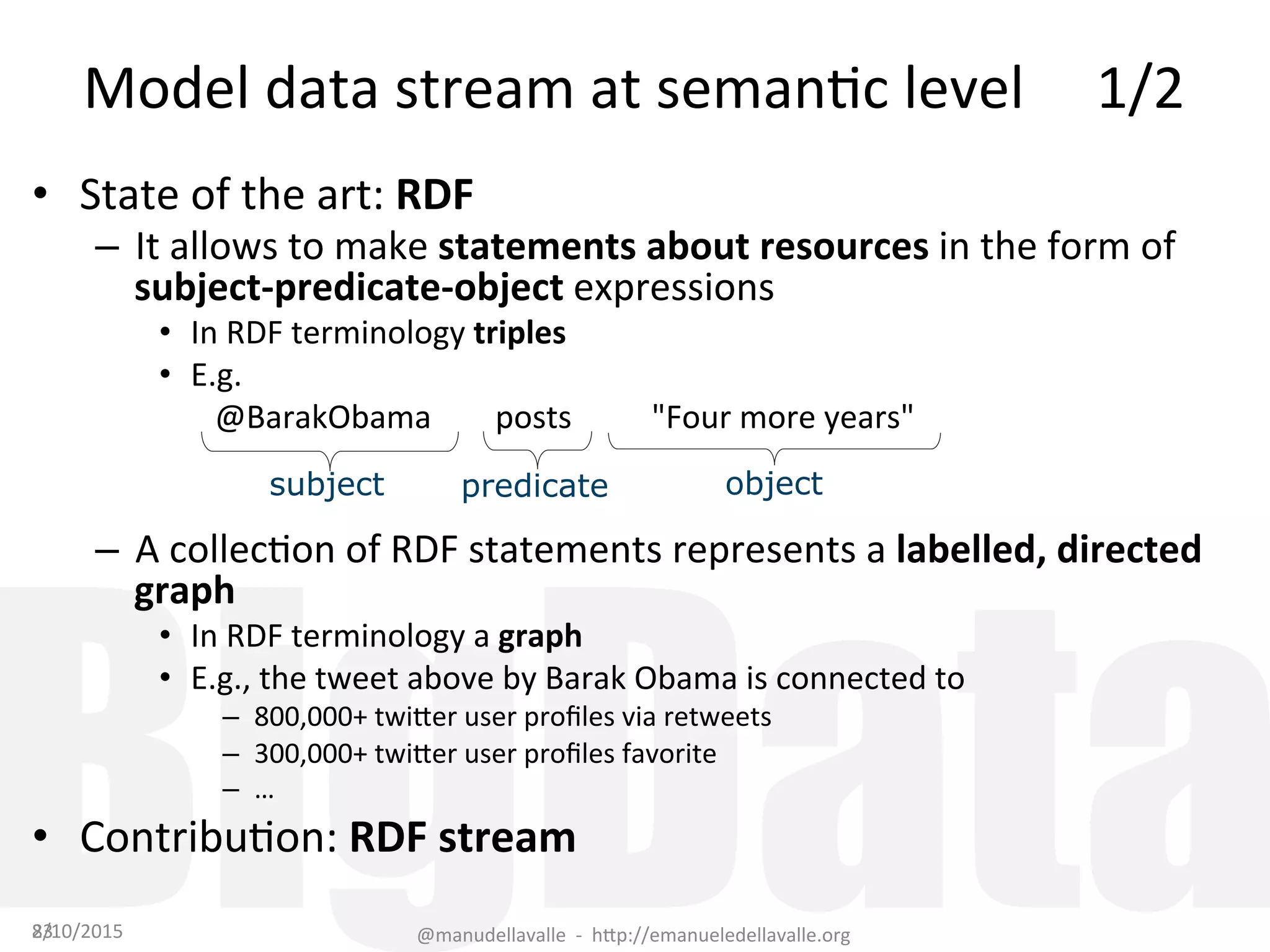 Stream Reasoning: mastering the velocity and variety dimensions of Big Data at once | PPT