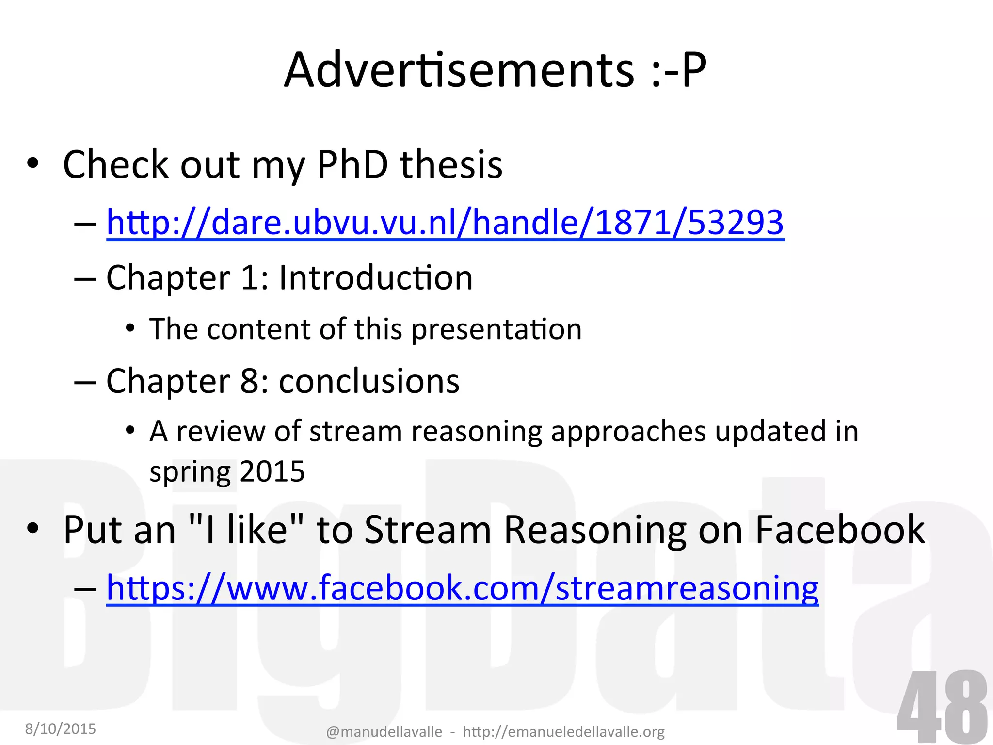 Stream Reasoning: mastering the velocity and variety dimensions of Big ...