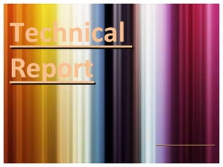 technical report ppt | PPTX