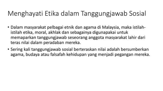 09 Topik 8 - Peranan Etika dan Peradaban Mendokong Tanggungjawab sosial | PPTX