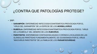 VACUNA TRIPLE VIRAL (SRP) | PPTX