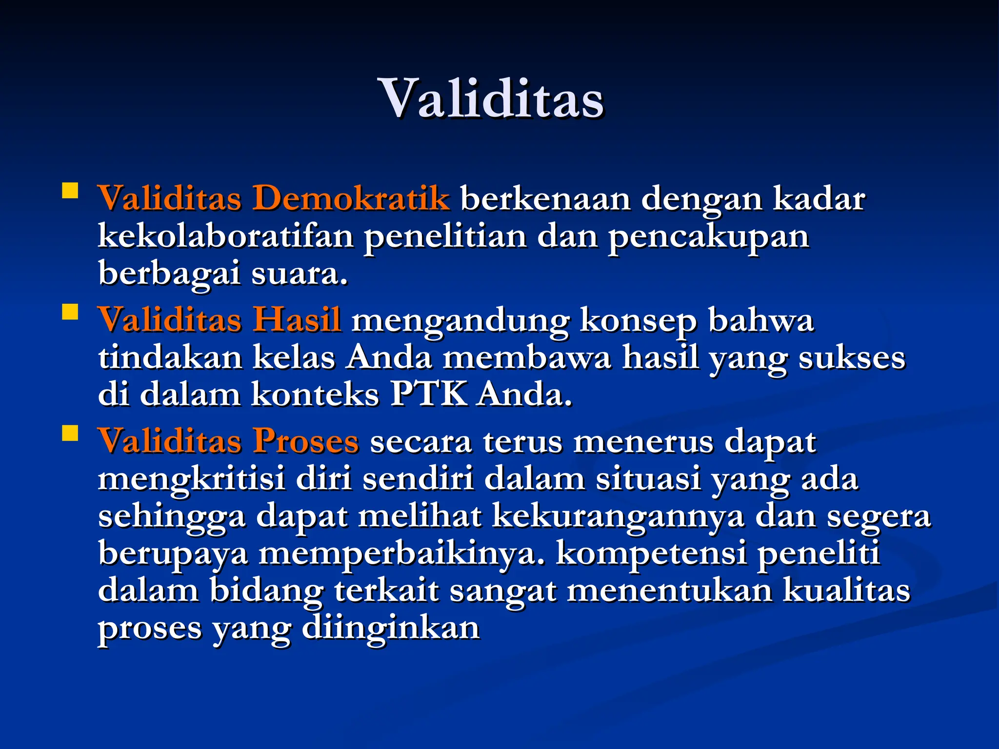 09 PPT penelitian tindakan kelas Validitas_PTK.ppt