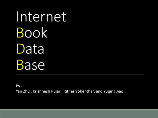 IBDB-Internet Book Database | PPTX | Computing | Technology & Computing