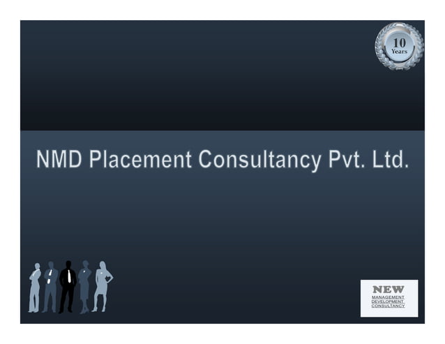 Latest Company Profile Nmd Placement Consultancy Pvt Ltd Compatibility Mode Ppt