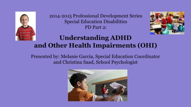 Understanding ADHD and OHI | PPTX | Brain and Nervous System Disorders ...