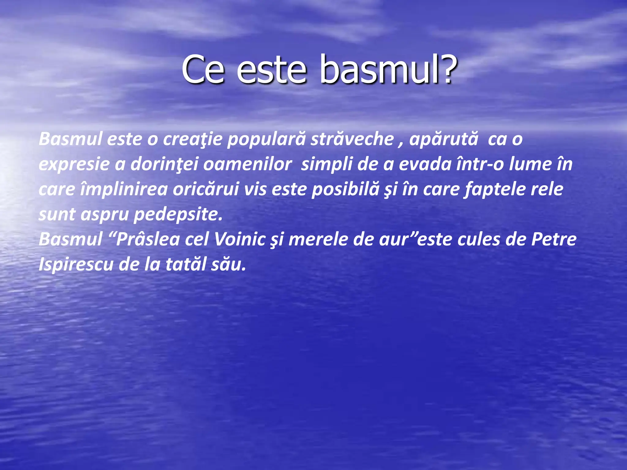 0basmul_caracteristici.ppt_trasaturi specifice | PPT