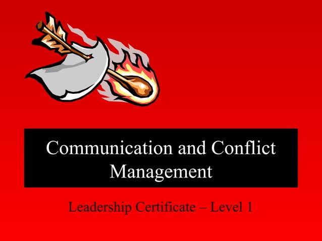Communication and Conflict Management | PPT | Family and Relationships