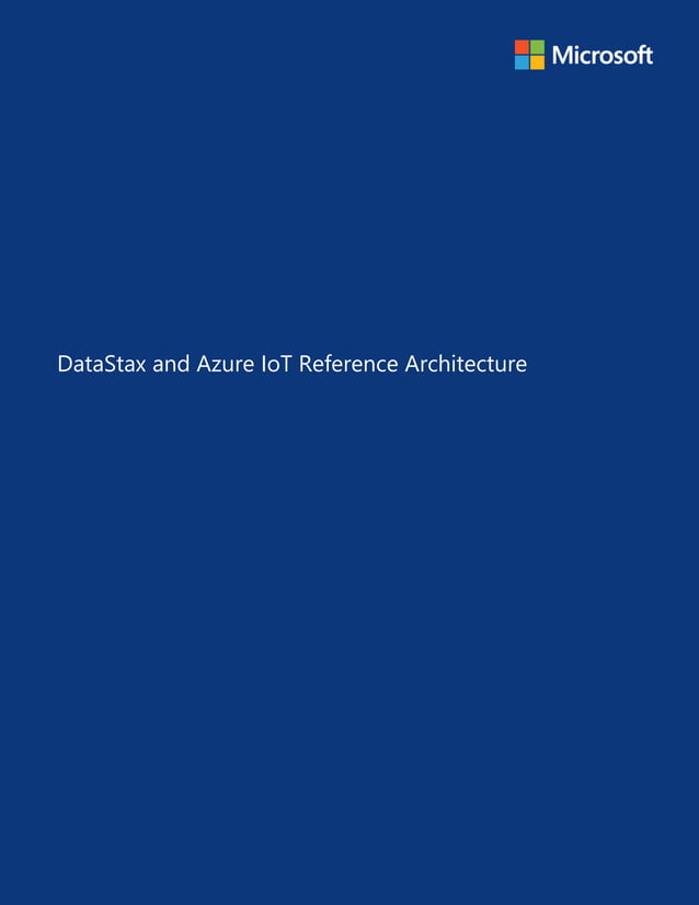 Azure-and-DataStax-IoT-Reference-Architecture-White-Paper_1 | PDF