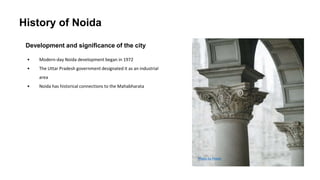 Everything You Need To Know About Noida! | PPTX