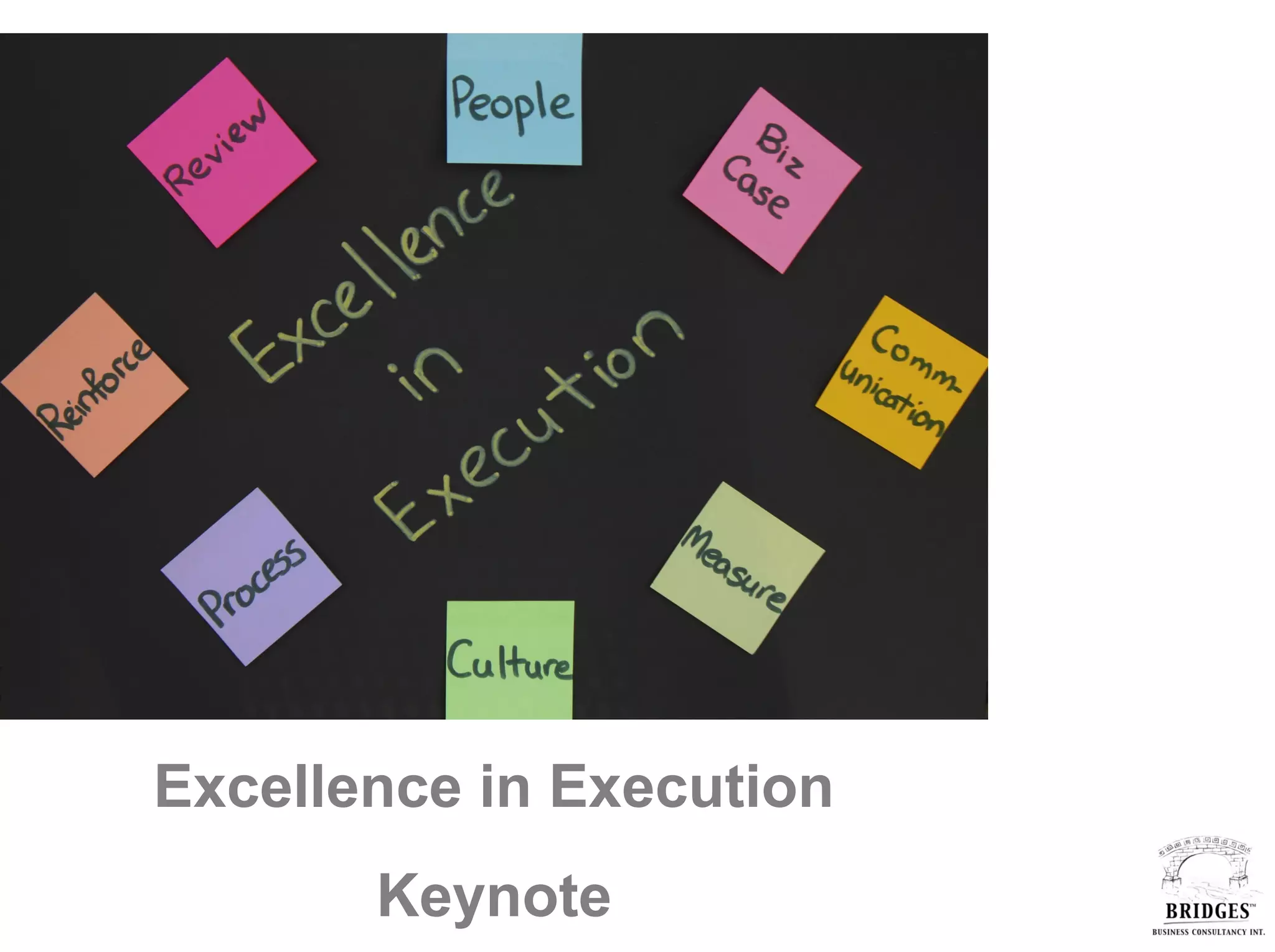 Excellence in Execution with speakers notes | PPT