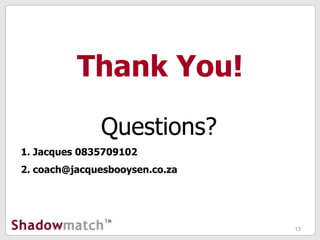 Shadowmatch client presentation 1 | PPTX | Resume Writing and Advice | Job Search