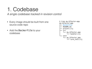 Lightning talk: 12 Factor Containers | PPT