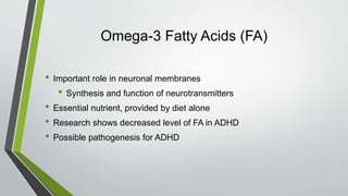 Omega-3 Fatty Acid Supplementation in Children with ADHD | PPTX