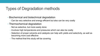 Degradation of Lignin using Doped Catalystss | PPT