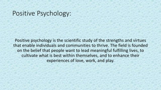 Positive Psychology ppt | PPTX