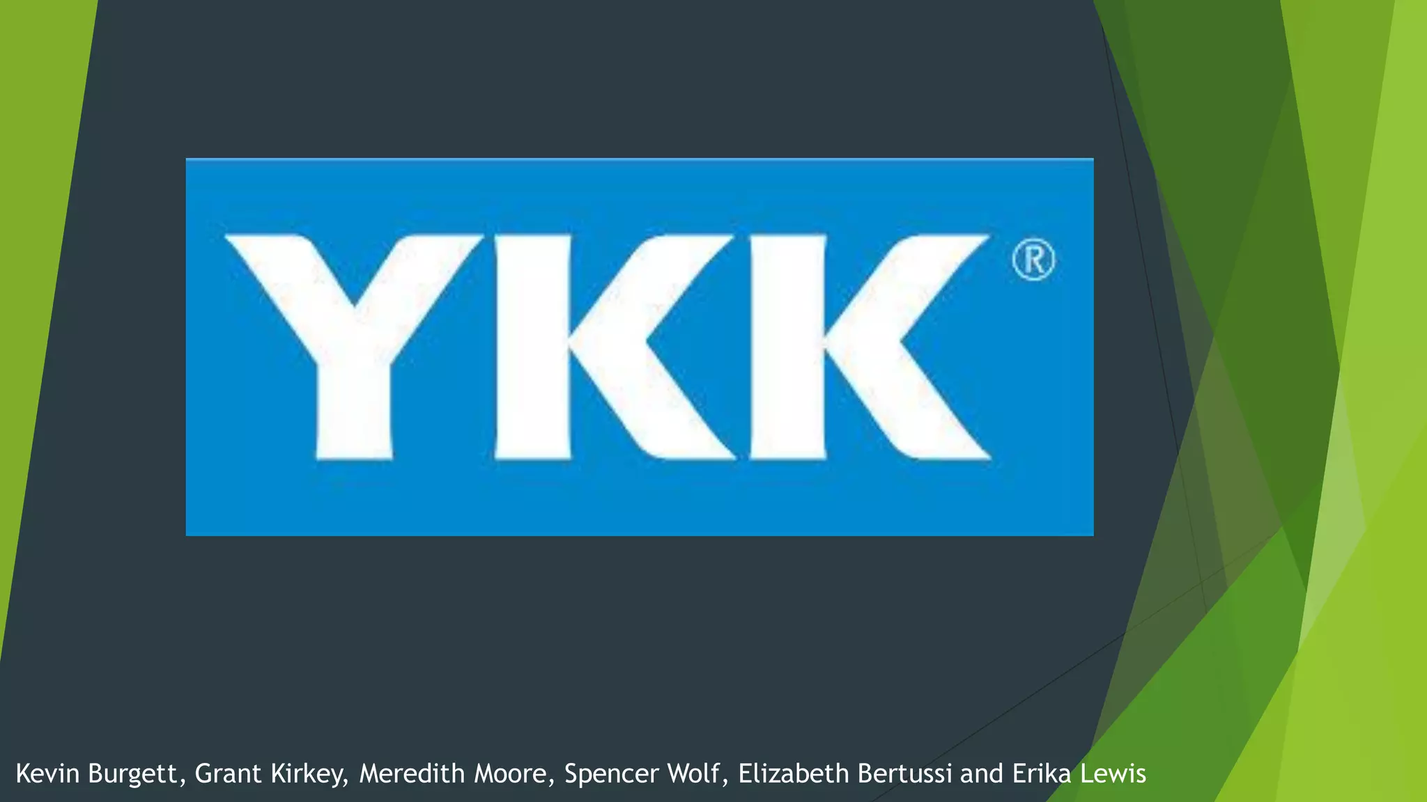 YKK Presentation | PDF