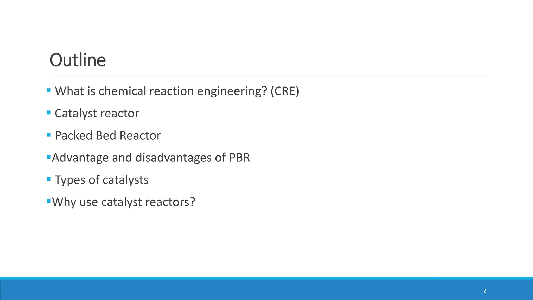 Chemical Reaction Engineering Catalysts in Chemical Reactor Designs | PPTX