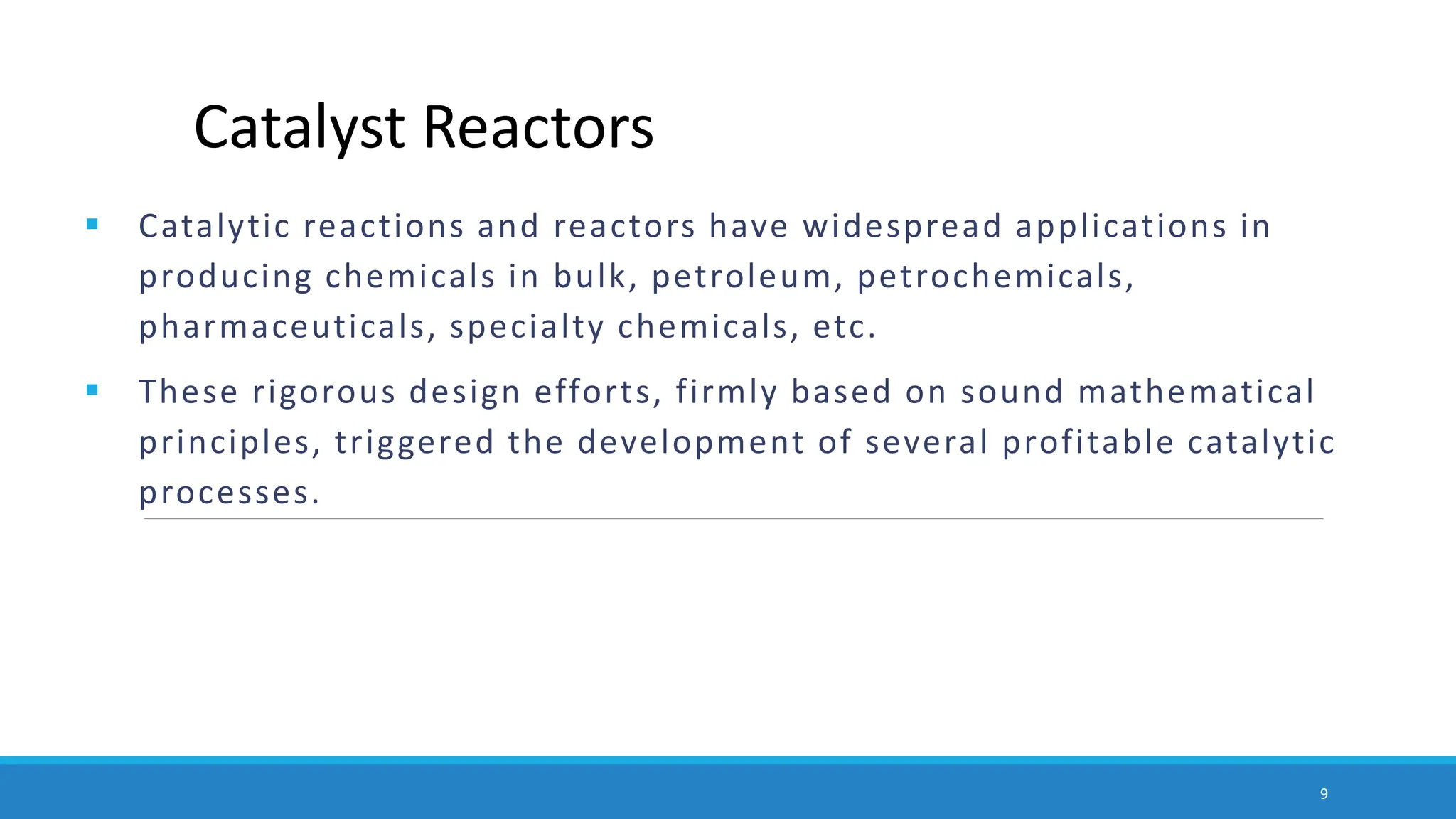 Chemical Reaction Engineering Catalysts in Chemical Reactor Designs | PPTX