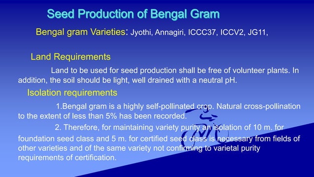 Foundation and certified seed production of Black gram, Green gram and ...