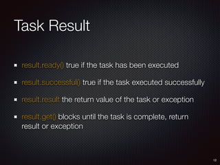 Celery - A Distributed Task Queue | PPT