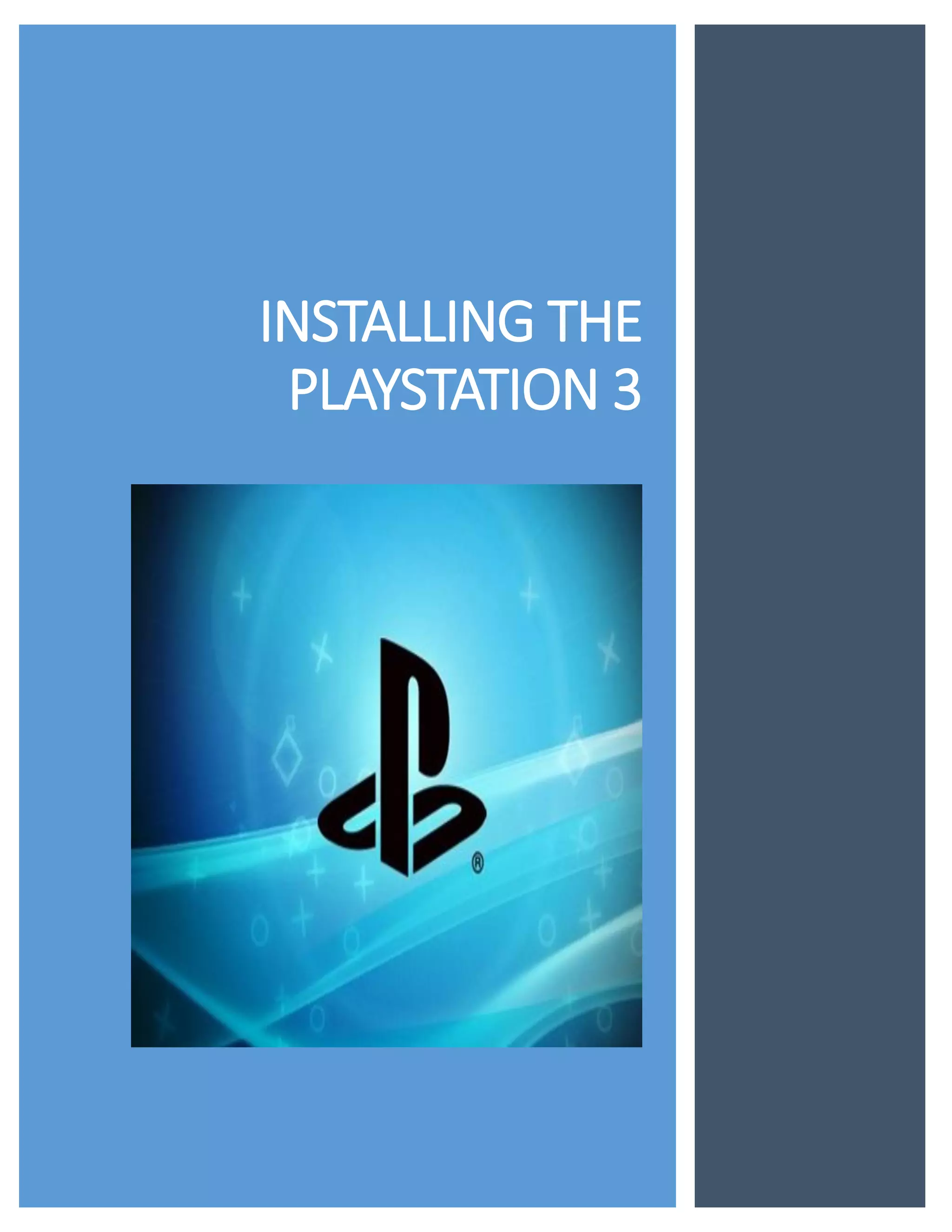 Installing the PlayStation 3 (Techincal Manual) | PDF