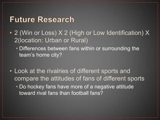 Sports Fans’ Team Identification and Their Attitudes | PPTX | Sports