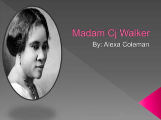 MadamCj Walker | PPT