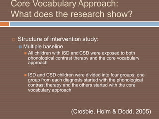 Inconsistent Speech Disorder and The Core Vocabulary Approach | PPTX