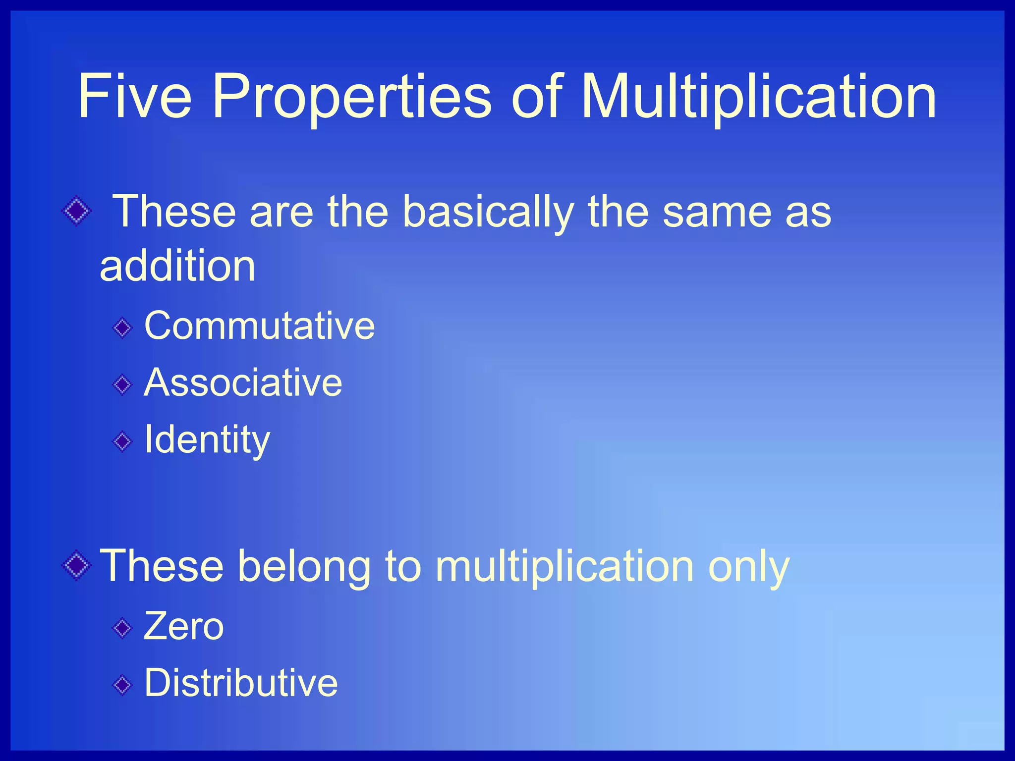 PROPERTIES OF MULTIPLICATION | PPT
